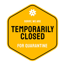 Closed sign information warning sign about Vector Image