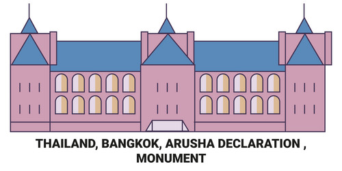 Thailand bangkok arusha declaration monument Vector Image