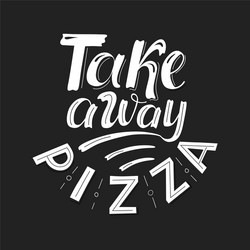 Pizza sign quotes for delivery take away box Vector Image