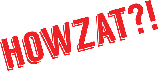 Howzat rubber stamp Royalty Free Vector Image - VectorStock