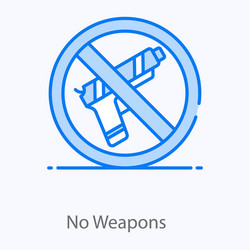 No weapons Royalty Free Vector Image - VectorStock