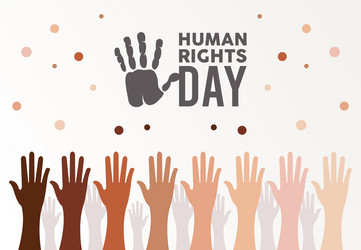 Human rights day poster with hands up silhouette Vector Image