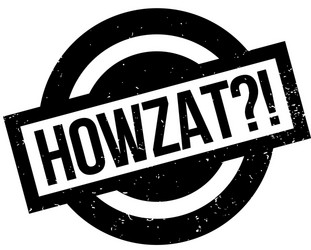 Howzat rubber stamp Royalty Free Vector Image - VectorStock