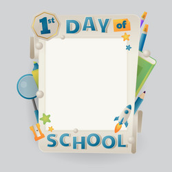 Gradient first day of school frame design Vector Image