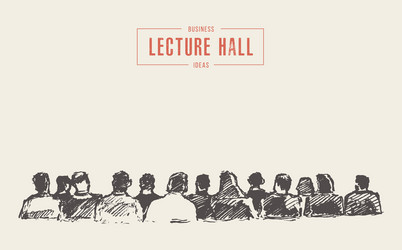 People sitting audience lecture hall sketch Vector Image