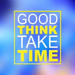 Good things take time neon quote on a brick wall Vector Image