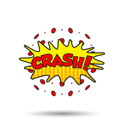 Crash comic sound effects bubble speech Royalty Free Vector