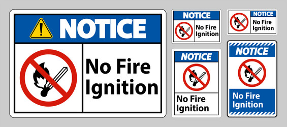 Notice no fire ignition symbol sign on white Vector Image