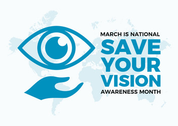 Save your vision awareness month poster Royalty Free Vector