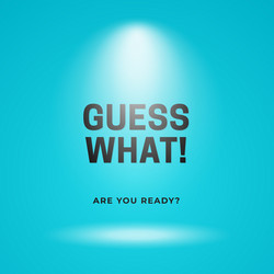 Guess What Vector Images (over 100)