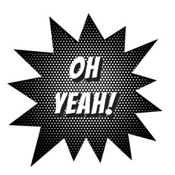 Oh Yeah Vector Images (over 160)