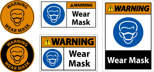 Warning wear mask sign on white background Vector Image