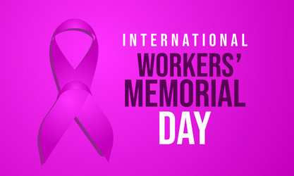 International workers memorial day Royalty Free Vector Image