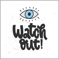 Watch out lettering Royalty Free Vector Image - VectorStock