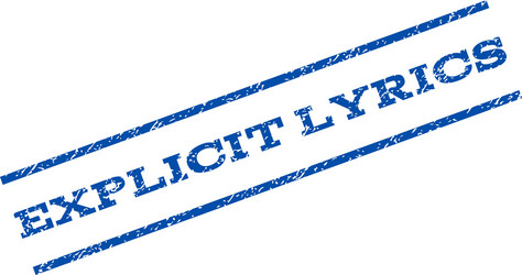 Explicit lyrics watermark stamp Royalty Free Vector Image