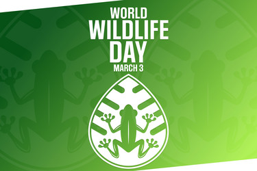 World wildlife day march 3 Royalty Free Vector Image