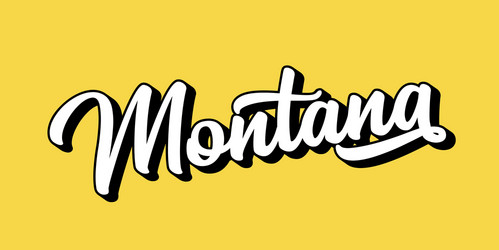 Hand sketched montana text script lettering Vector Image