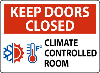 Door safety sign keep doors closed climate Vector Image