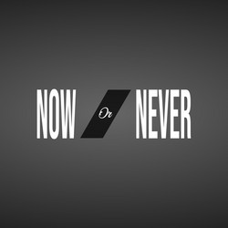 Now or Never Vector Images (over 360)