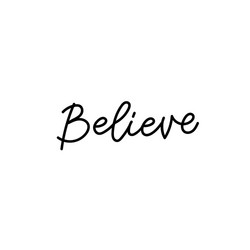 Believe Calligraphy Vector Images (over 6,900)