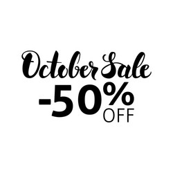 Hello october hand written ink lettering Vector Image