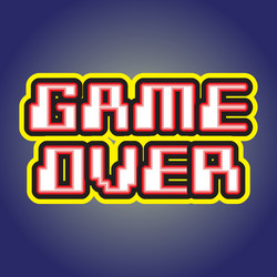 Game over sign Royalty Free Vector Image - VectorStock