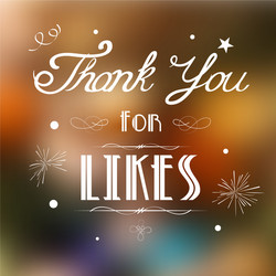 Thank you for likes Royalty Free Vector Image - VectorStock