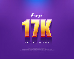 Thank you for the 17k followers with silver Vector Image