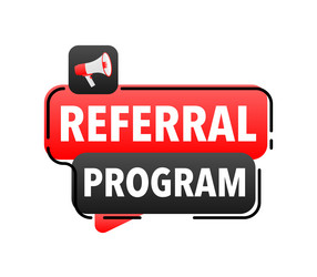 Referral program announcement megaphone label Vector Image