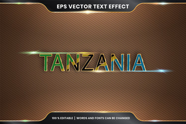 Editable text effect tanzania word with national Vector Image