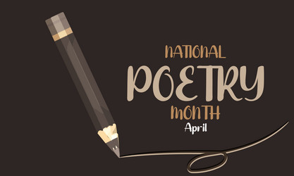April is national poetry month Royalty Free Vector Image