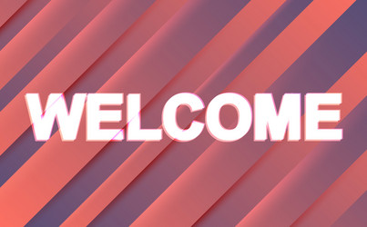 Welcome paper poster with colorful brush strokes Vector Image