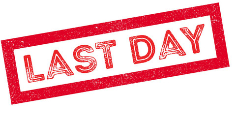 Last day rubber stamp Royalty Free Vector Image