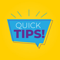 Quick tips sign over watercolor art brush stroke Vector Image