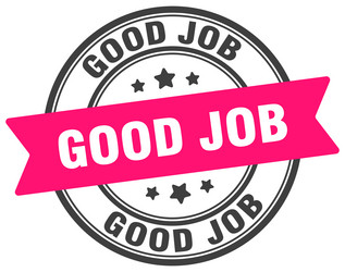 Good job stamp label on transparent Royalty Free Vector