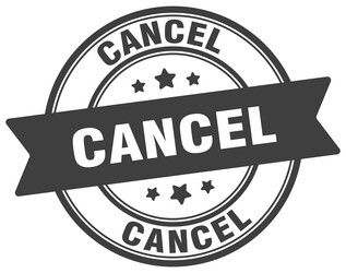 Cancel stamp label on transparent Royalty Free Vector Image