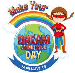 Make your dreams come true banner design Vector Image
