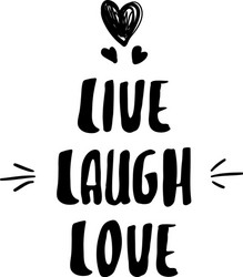 Live Laugh Love Vector Images (over 550)