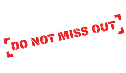 Do not miss out rubber stamp Royalty Free Vector Image