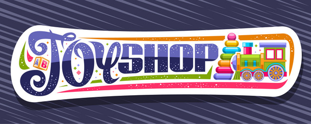 Banner for toy store Royalty Free Vector Image