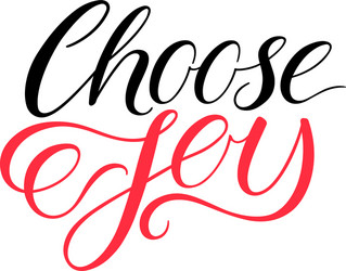 Choose joy hand written badge Royalty Free Vector Image