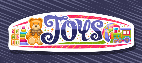 Banner for toy store Royalty Free Vector Image