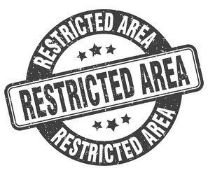 Restricted area stamp label round Royalty Free Vector Image