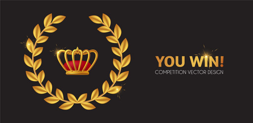 You win first place and award design with crown Vector Image