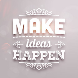 Inspirational quotes in retro style Royalty Free Vector