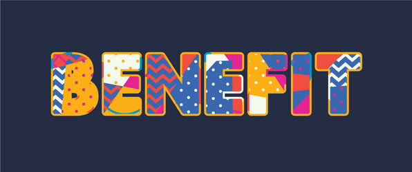 Benefit concept retro colorful word art Royalty Free Vector