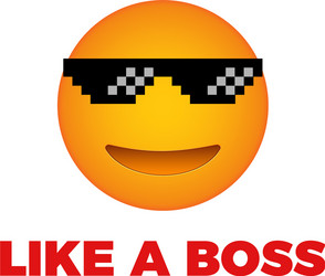 Like a boss meme Royalty Free Vector Image - VectorStock