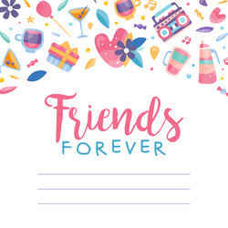 Friends forever and friendship invitation card Vector Image