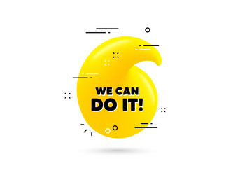 We can do it motivation quote motivational slogan Vector Image