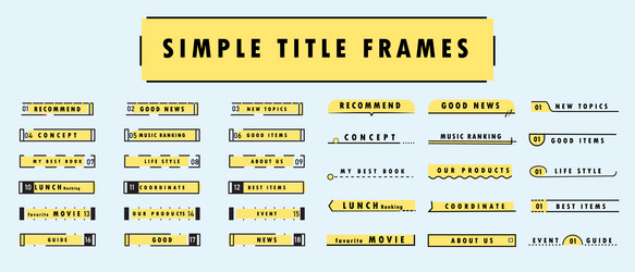 Title design set simple heading frame set Vector Image